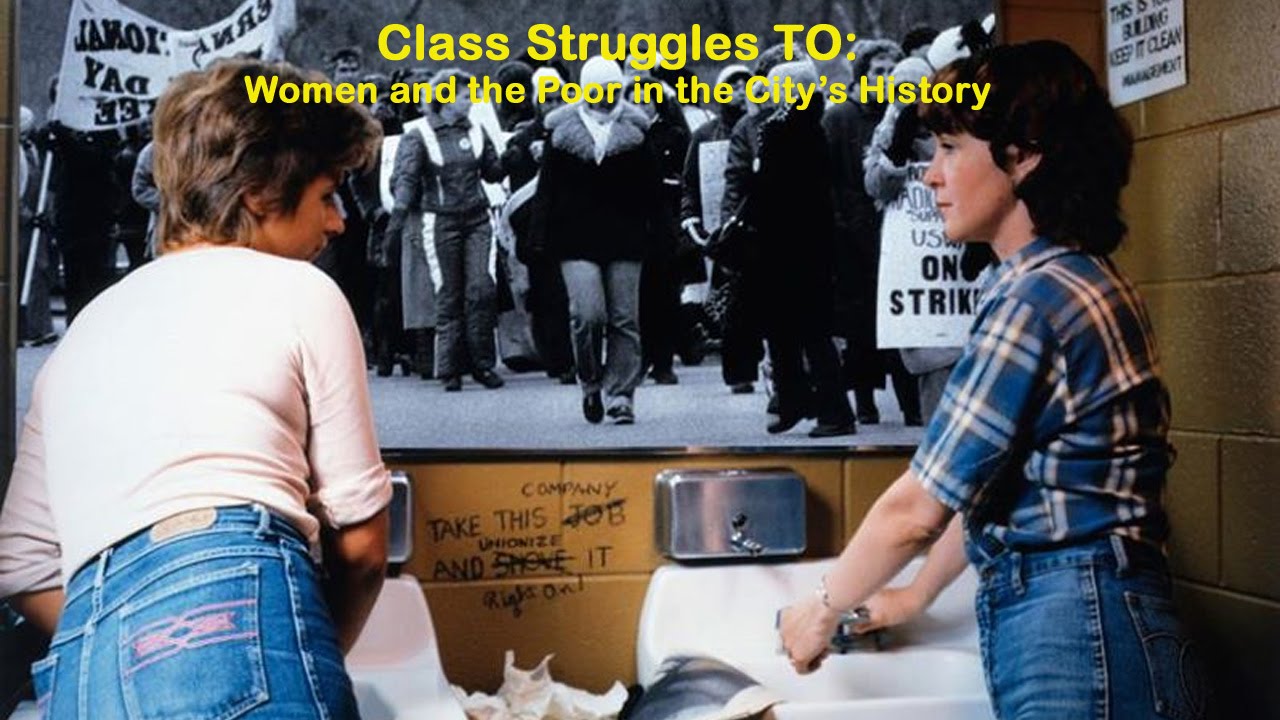 Joan Sangster, Bryan Palmer and Gaetan Heroux – Class Struggles, TO ...