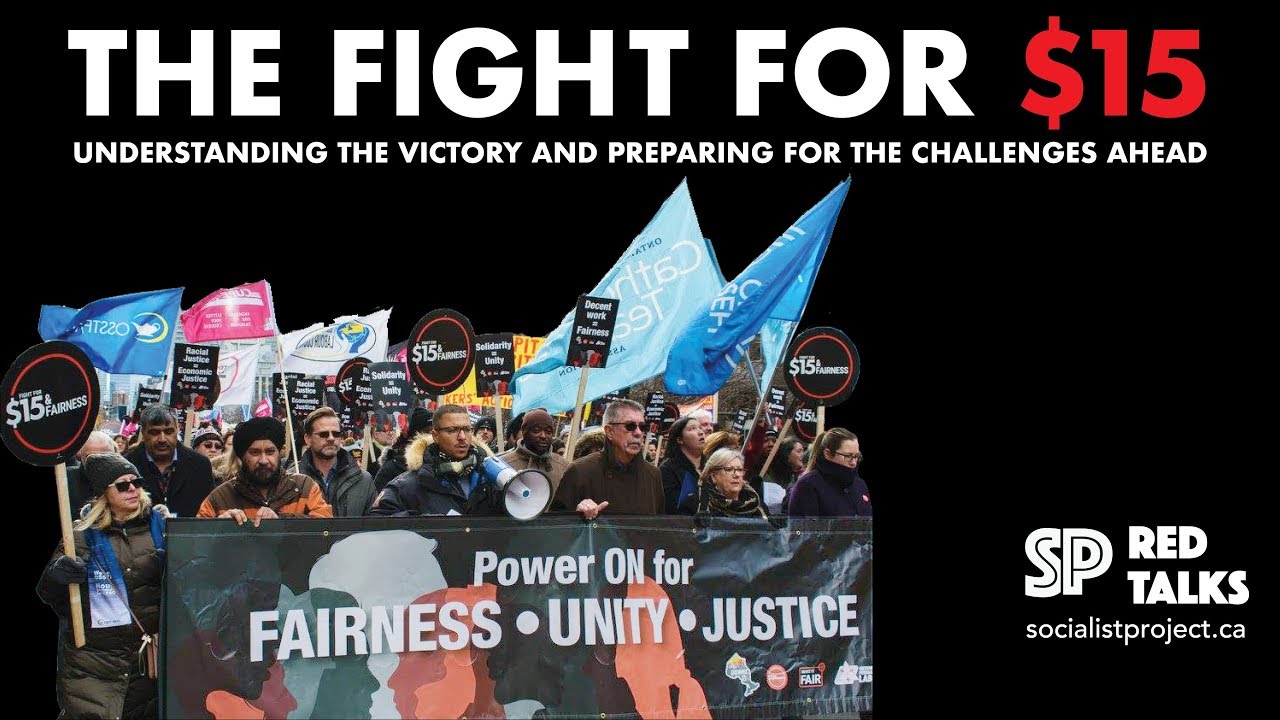 Fight For $15: The Challenges Ahead – Socialist Project